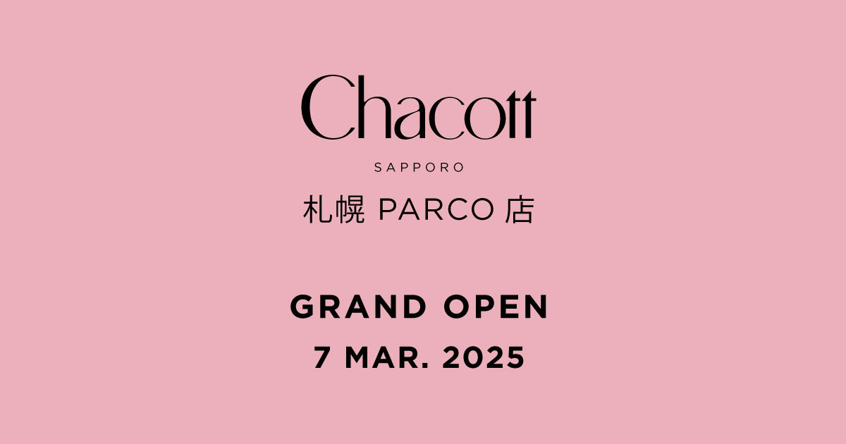 【重要なお知らせ】チャコット札幌店（移転リニューアル）について｜チャコット